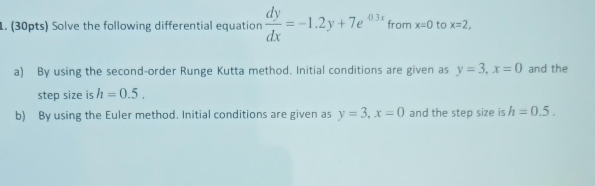 Solved (30pts) Solve the following differential equation | Chegg.com