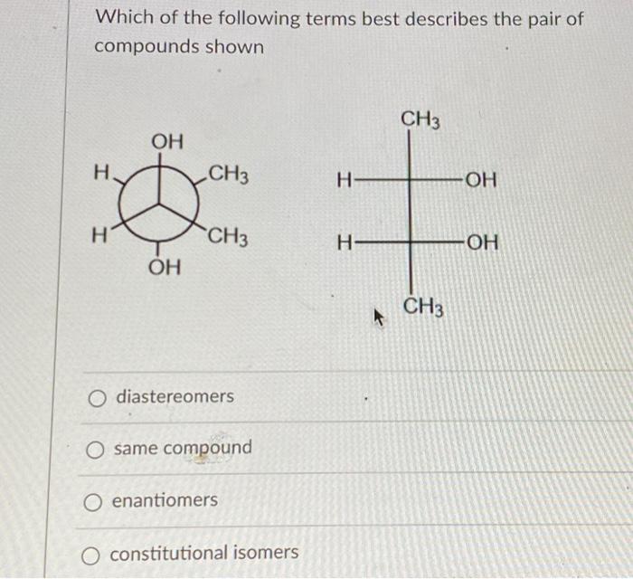 Solved Which of the following terms best describes the pair | Chegg.com