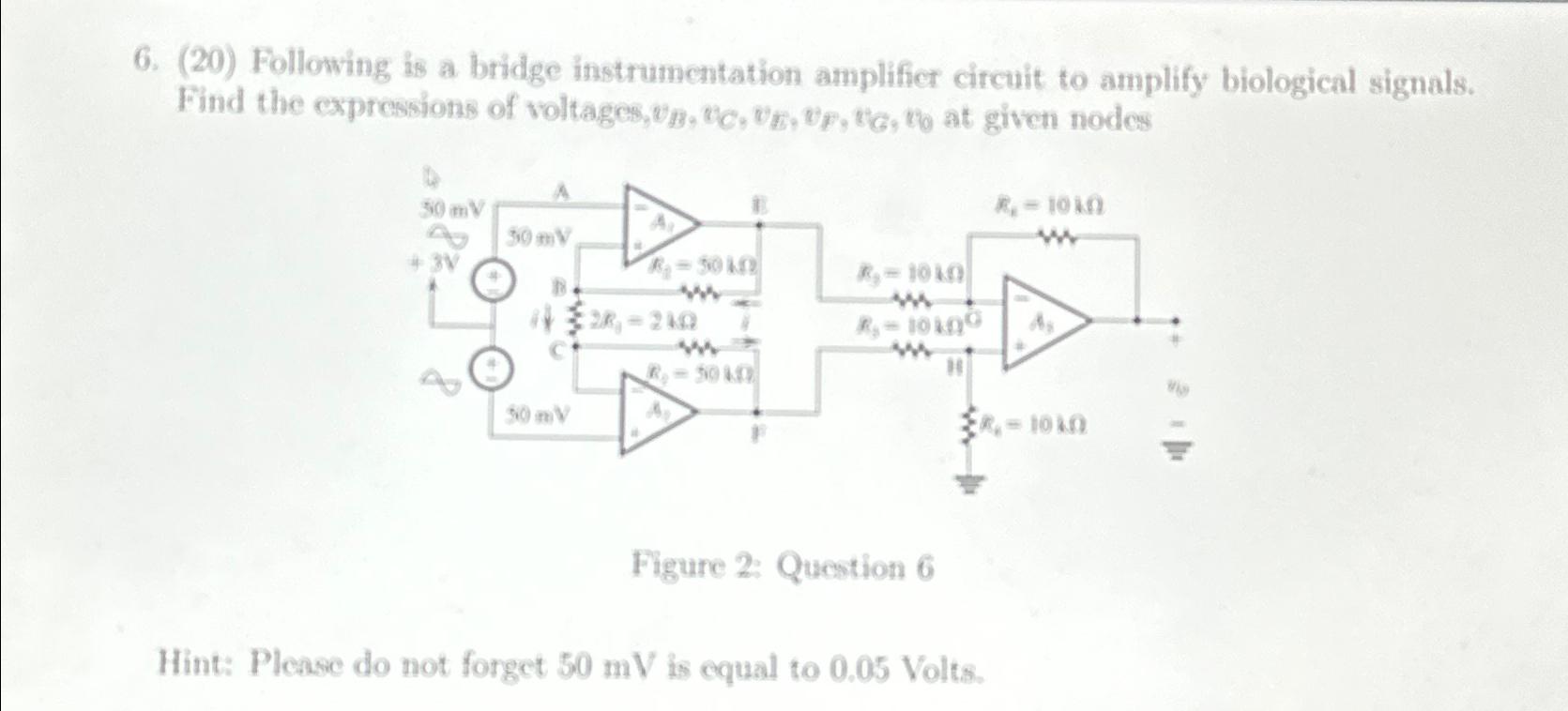 Solved (20) ﻿Following is a bridge instrumentation amplificr | Chegg.com
