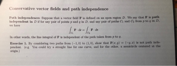 Solved Conservative vector fields and path independence Path | Chegg.com