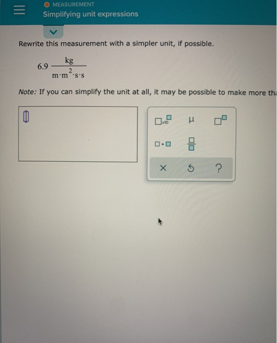 Solved = MEASUREMENT Simplifying unit expressions Rewrite | Chegg.com