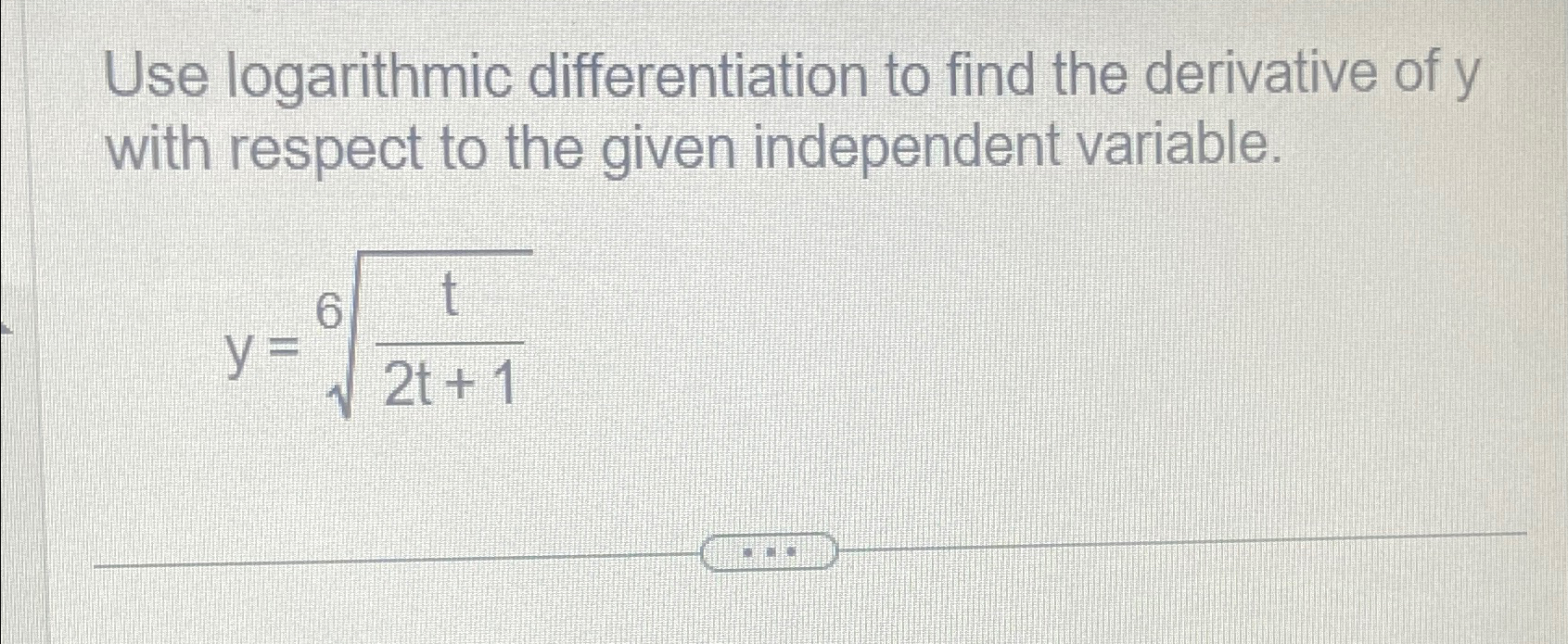 Solved Use logarithmic differentiation to find the | Chegg.com