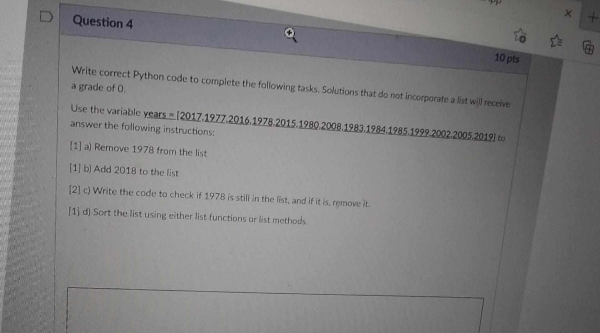 Solved D x Question 4 + 10 pts Write correct Python code to | Chegg.com