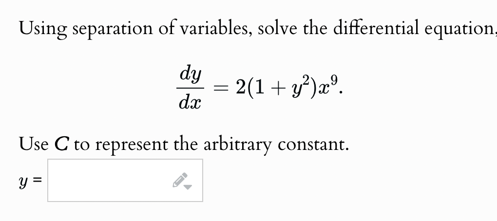 Solved Using separation of variables, solve the differential | Chegg.com