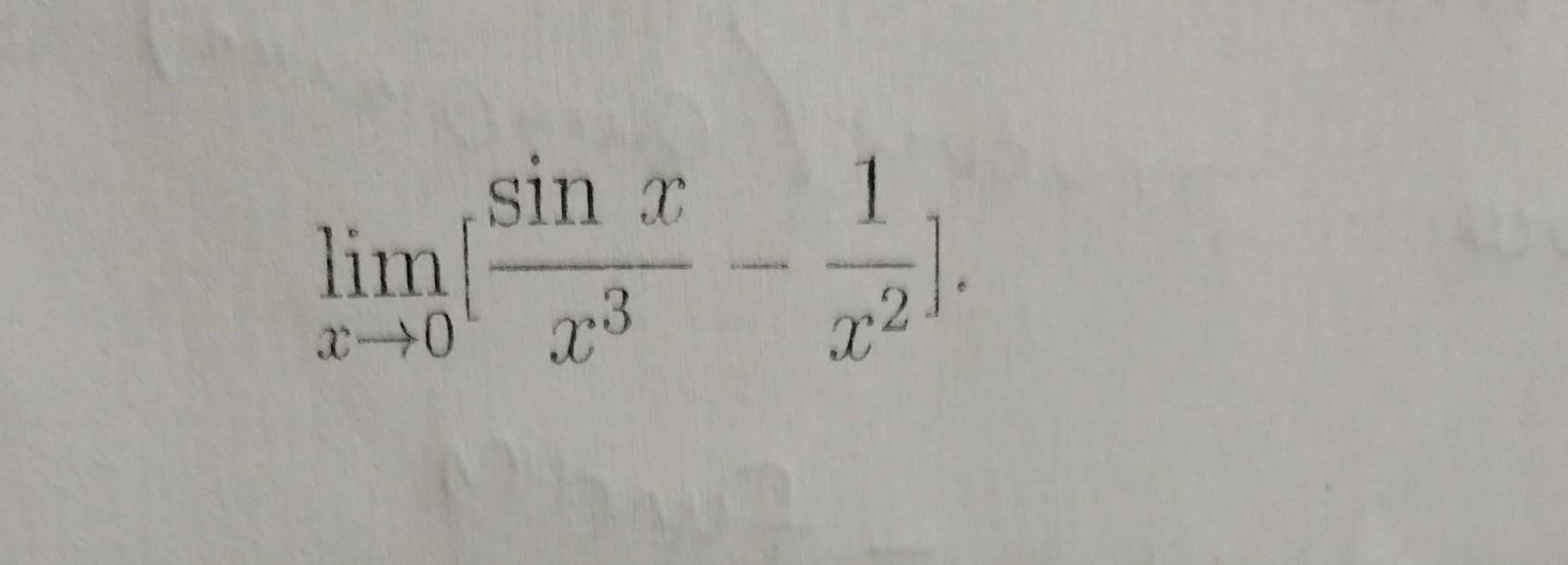 Solved limx→0[x3sinx−x21] | Chegg.com