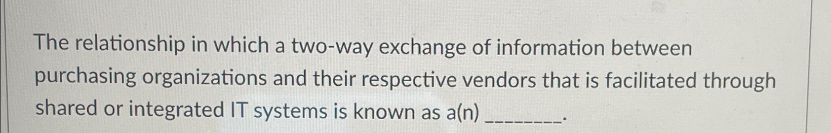 Solved The relationship in which a two-way exchange of | Chegg.com