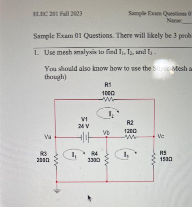 Solved ELEC 201 Fall 2023 Sample Exam Questions 0 Name: | Chegg.com