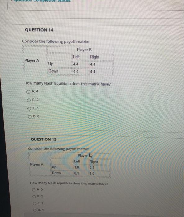 Solved QUESTION 14 Consider the following payoff matrix: | Chegg.com