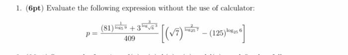 Solved (6pt) Evaluate the following expression without the | Chegg.com