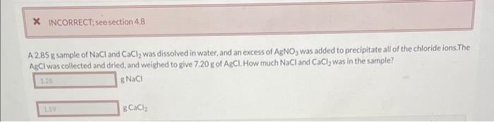 Solved A 2.85 g sample of NaCl and CaCl2 was dissolved in | Chegg.com