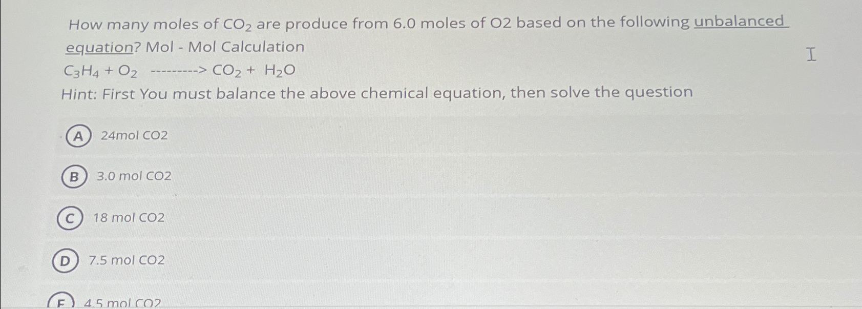 Solved How many moles of CO2 ﻿are produce from 6.0 ﻿moles of | Chegg.com