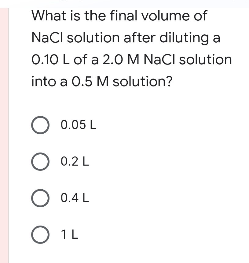 Solved What is the final volume of NaCl solution after | Chegg.com