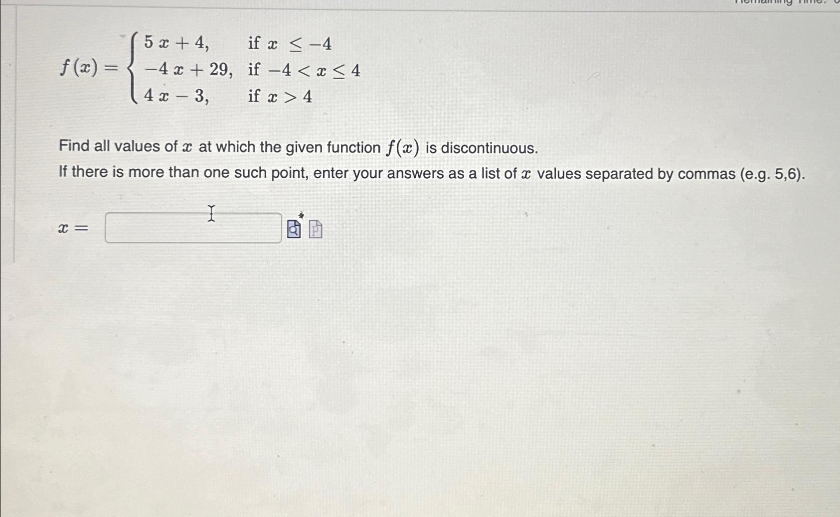 Solved f(x)={5x+4, if x≤-4-4x+29, if -44Find all values of x | Chegg.com | Chegg.com