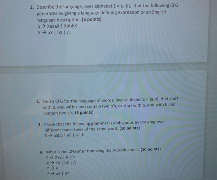 Solved 1. Describe the language, over alphabet Σ={a,b}, that | Chegg.com