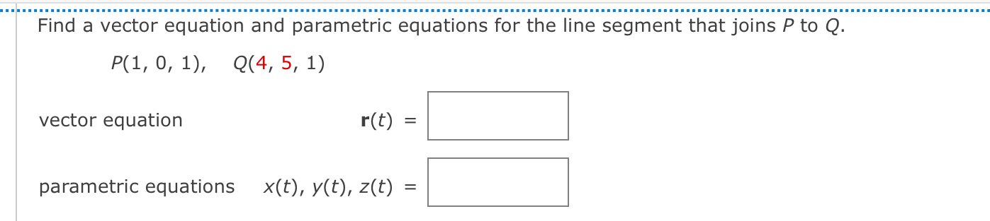 Solved Find a vector equation and parametric equations for | Chegg.com