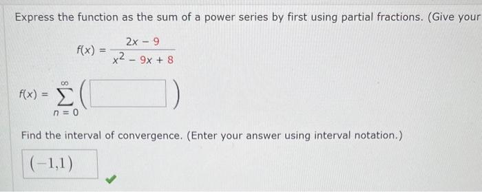Solved Express the function as the sum of a power series by | Chegg.com