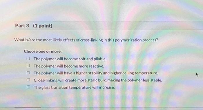 Solved Polymers can be cross-linked using a variety of | Chegg.com