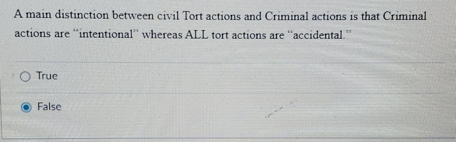 Solved A main distinction between civil Tort actions and | Chegg.com