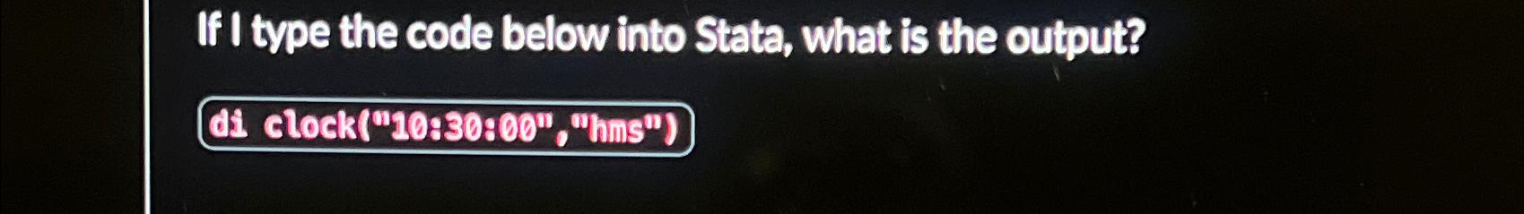 Solved If I type the code below into Stata, what is the | Chegg.com