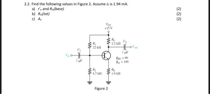 Solved 2.2. Find the following values in Figure 2. Assume lĘ | Chegg.com