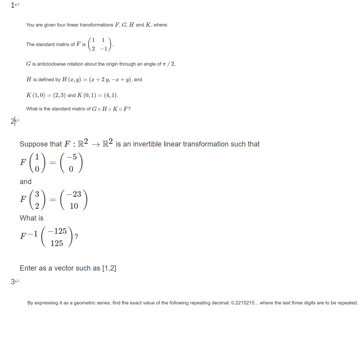 Solved 2kSuppose that F:R2→R2 ﻿is an invertible linear | Chegg.com
