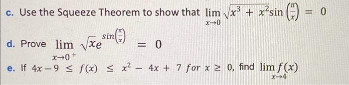 Solved c. Use the Squeeze Theorem to show that | Chegg.com