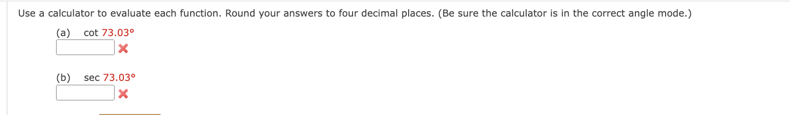 Solved Use a calculator to evaluate each function. Round | Chegg.com