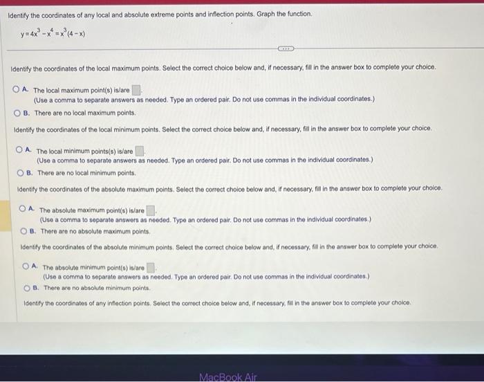 Solved Identify the coordinates of any local and absolute | Chegg.com
