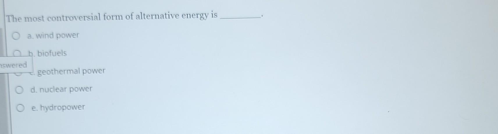 Solved Which of the following are considered alternative | Chegg.com