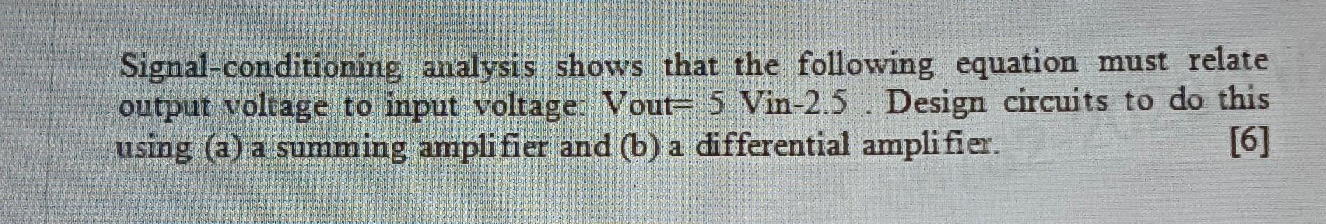 Solved Signal-conditioning analysis shows that the following | Chegg.com