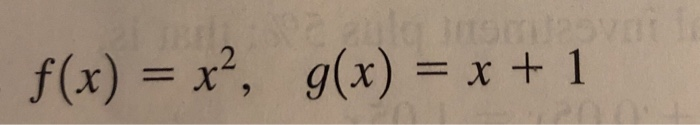 Solved find the function of (fog), (gof), (gog), (fof), and | Chegg.com