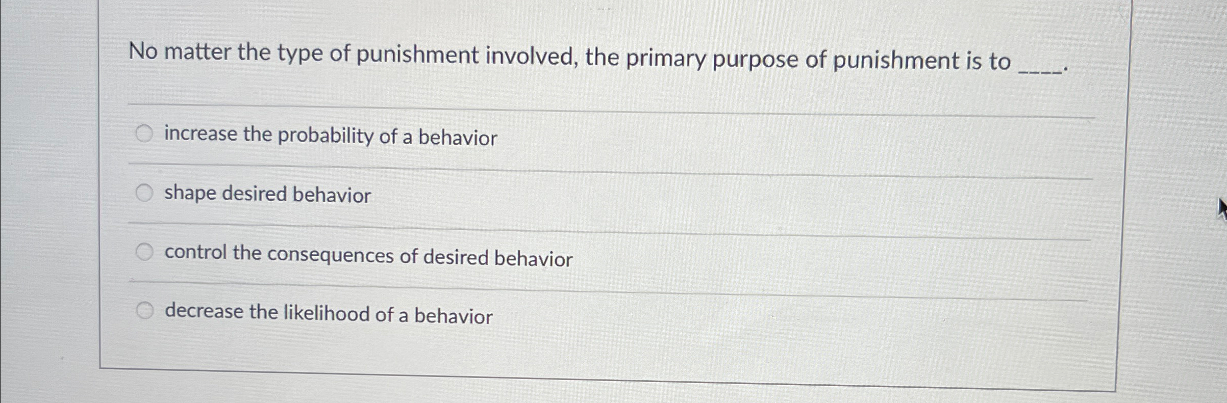 Solved No matter the type of punishment involved, the | Chegg.com