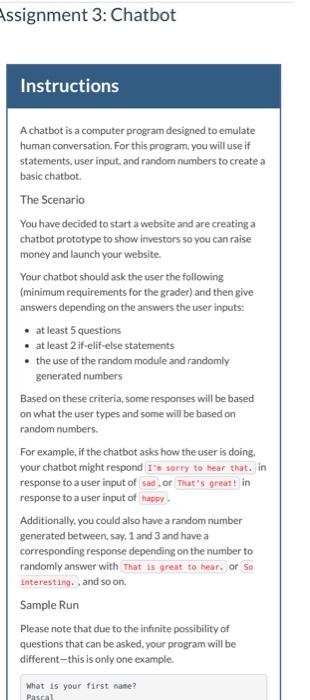 Assignment 3: Chatbot Instructions A chatbot is a | Chegg.com