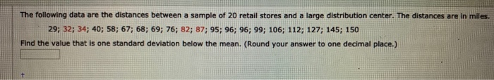 Solved The following data are the distances between a sample | Chegg.com
