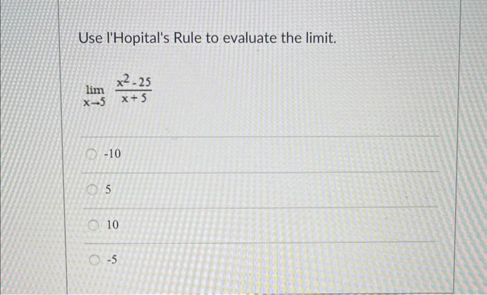 Solved Use l'Hopital's Rule to evaluate the limit. | Chegg.com