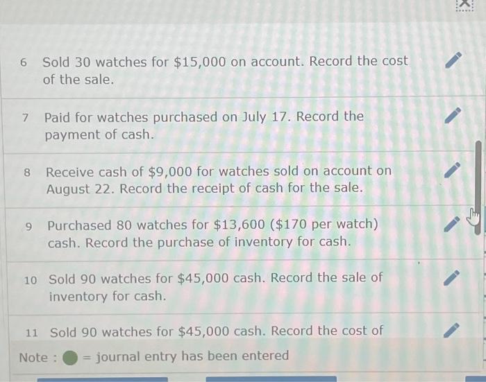 6 Sold 30 watches for $15,000 on account. Record the | Chegg.com