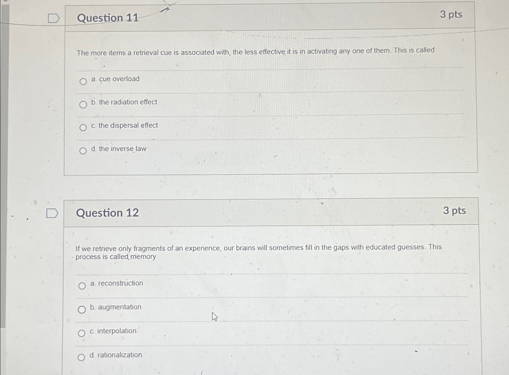 Solved Question 113ptsThe more items a retrieval cue is | Chegg.com