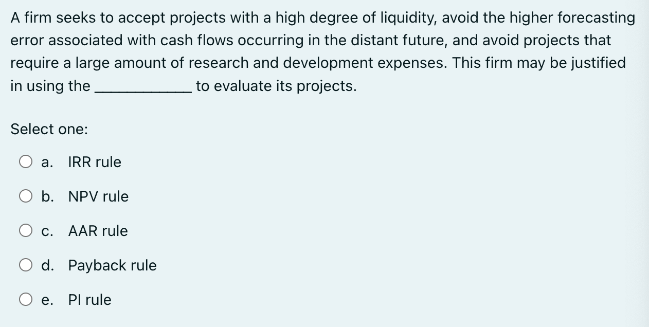 Solved A firm seeks to accept projects with a high degree of | Chegg.com