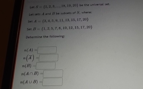 Solved Let S={1,2,3,dots,18,19,20} ﻿be the universal set.Let | Chegg.com