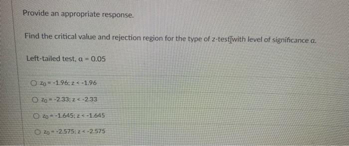 Solved Provide an appropriate response. Find the critical | Chegg.com