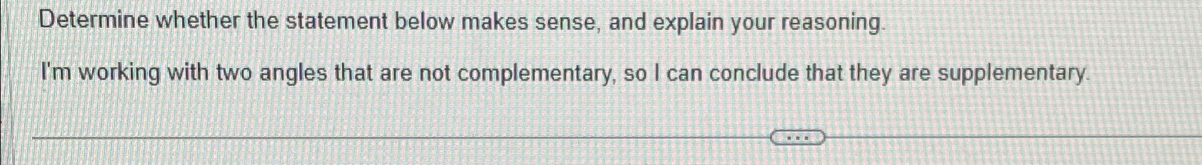 Solved Determine whether the statement below makes sense, | Chegg.com