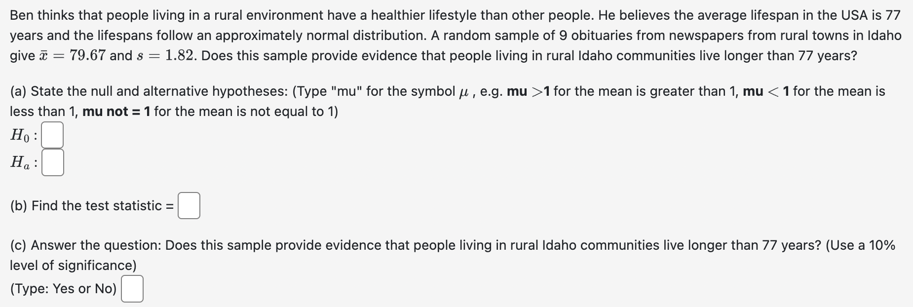 Solved Ben thinks that people living in a rural environment | Chegg.com