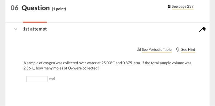 A sample of oxygen was collected over water at | Chegg.com