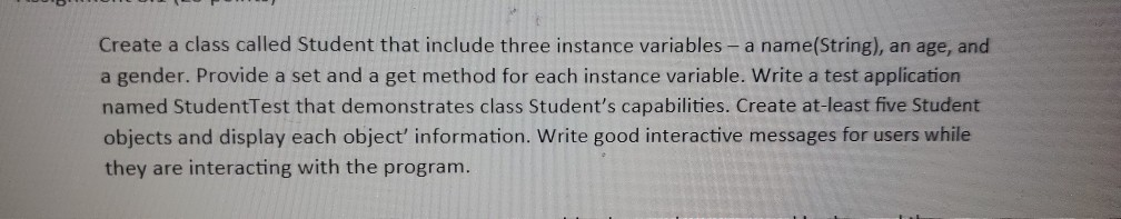 Solved Create a class called Student that include three | Chegg.com