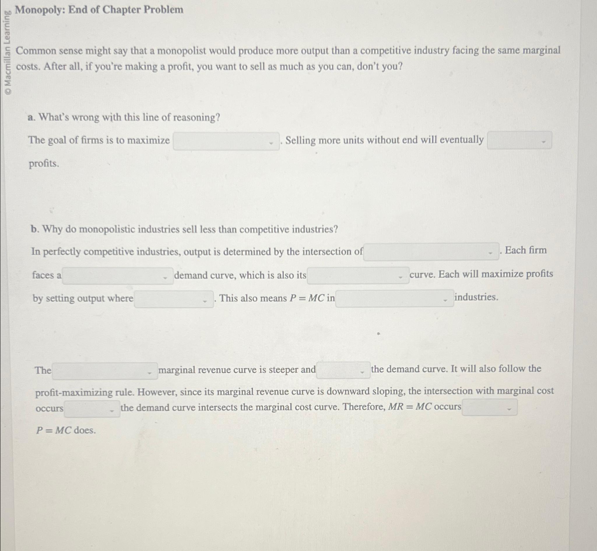 Solved Monopoly: End of Chapter ProblemCommon sense might | Chegg.com
