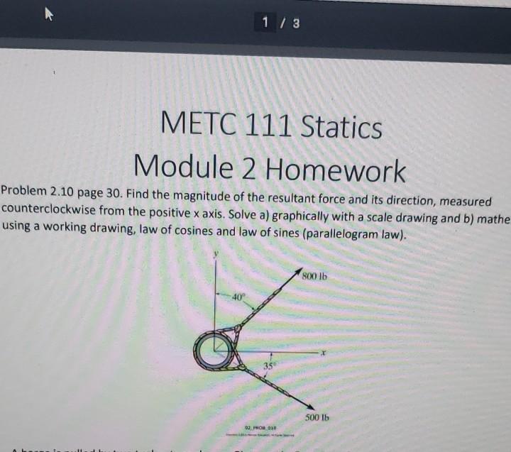 Solved 800 lb 40° 35° 500 lb De 10 METC 111 Statics Module | Chegg.com