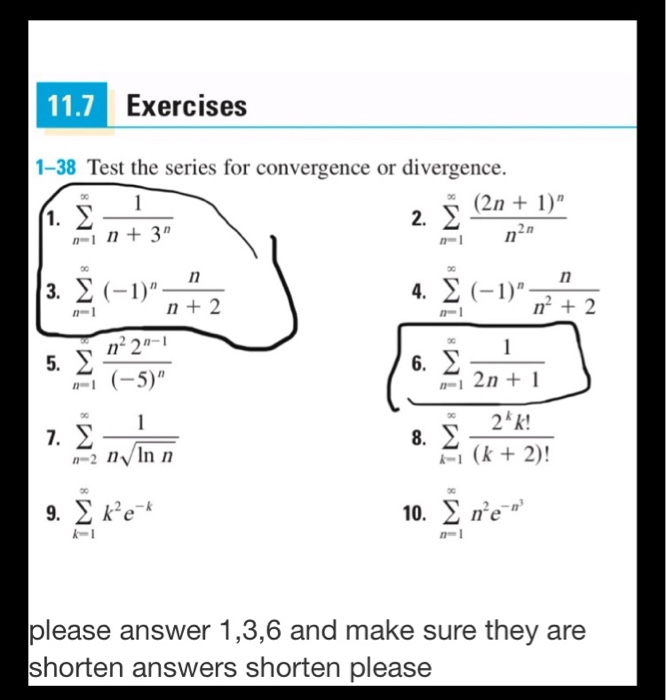 Solved 11.7 Exercises 1-38 Test the series for convergence | Chegg.com