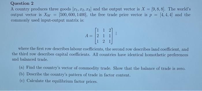A country produces three goods [x1,x2,x3] and the | Chegg.com