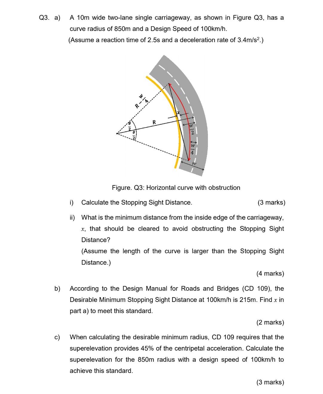 Solved Q3. a) A 10m wide two-lane single carriageway, as | Chegg.com