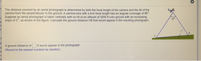 Solved The distance covered by an aerial photograph is | Chegg.com